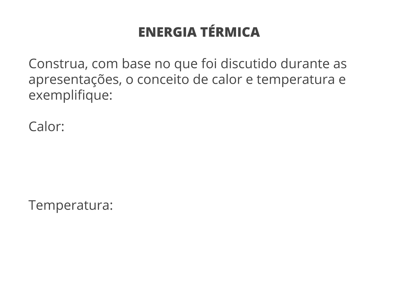 Plano de aula - 8o ano - Energia Térmica: Temperatura e calor