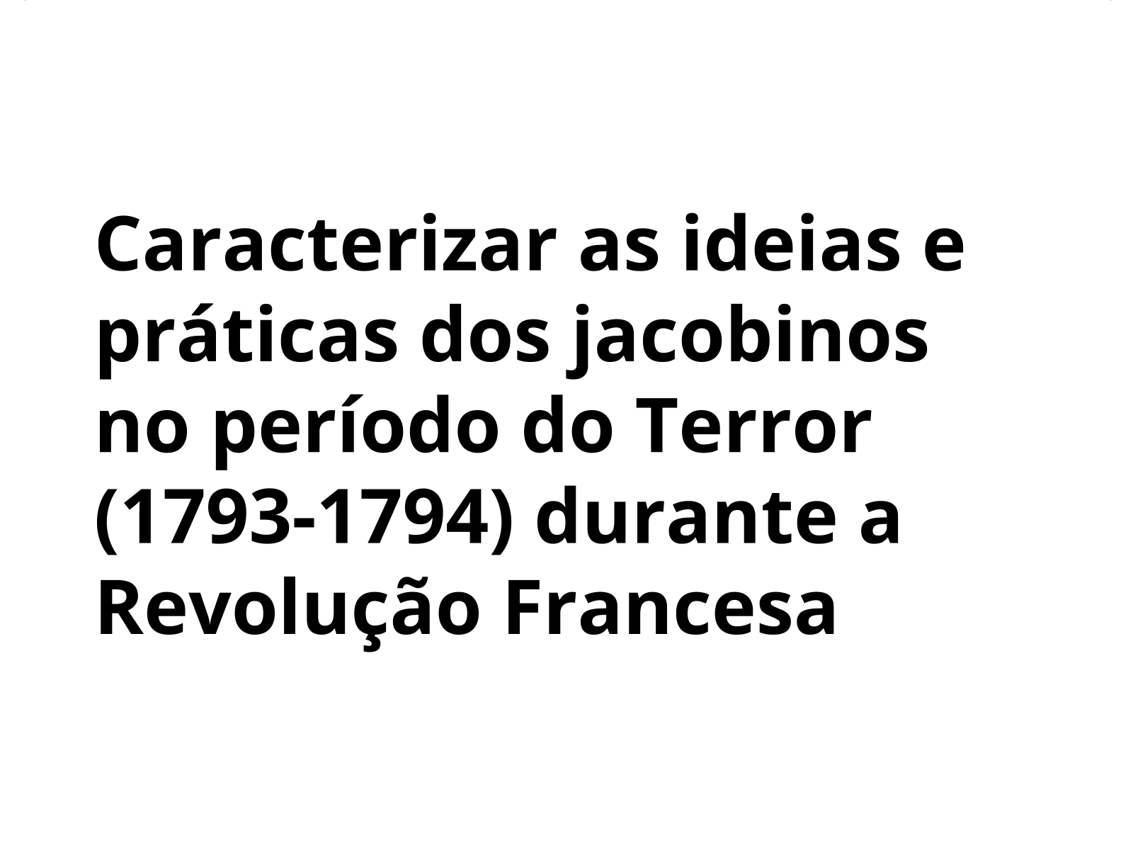 Plano de aula - 8º ano - A Revolução Francesa e o período do Terror ...