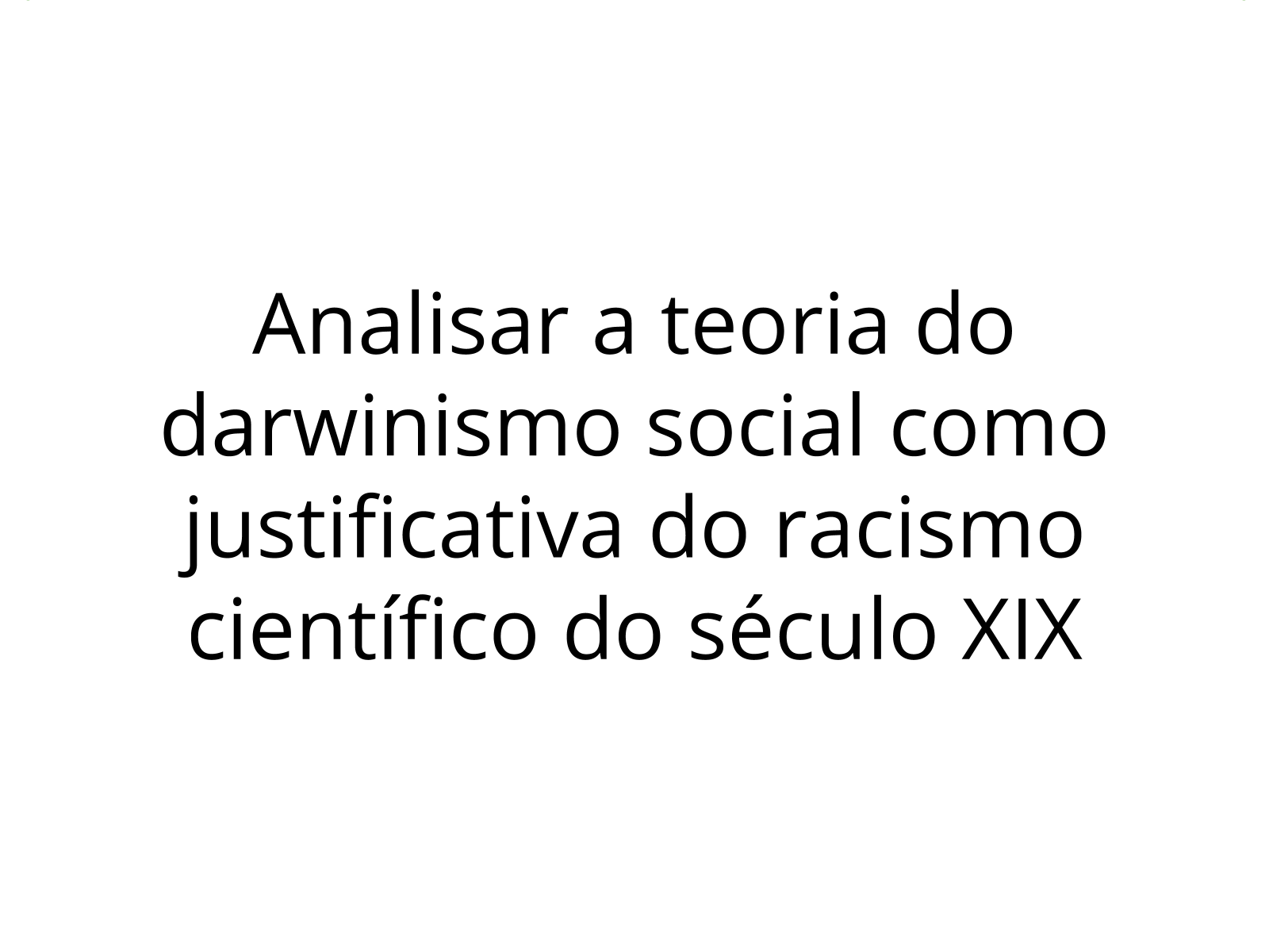 Plano de aula - 8º ano - Darwinismo social no Brasil