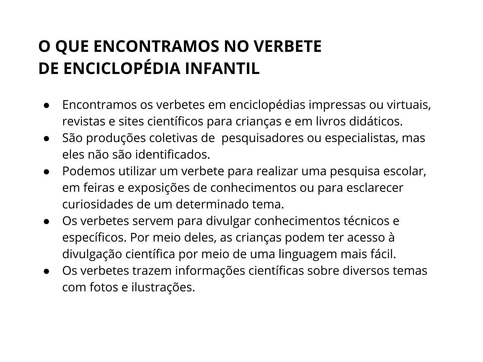 Plano de aula - 2º ano - O que são os verbetes das enciclopédias?