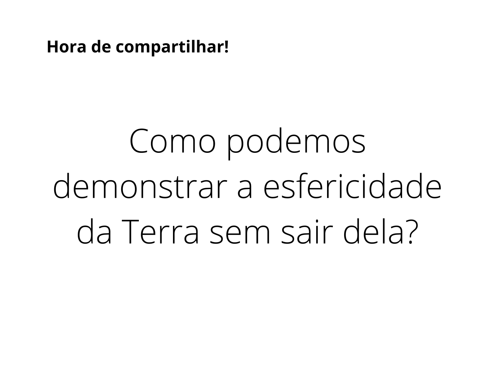 A esfericidade da Terra e seu contexto histórico - Planos de aula - 6º ...