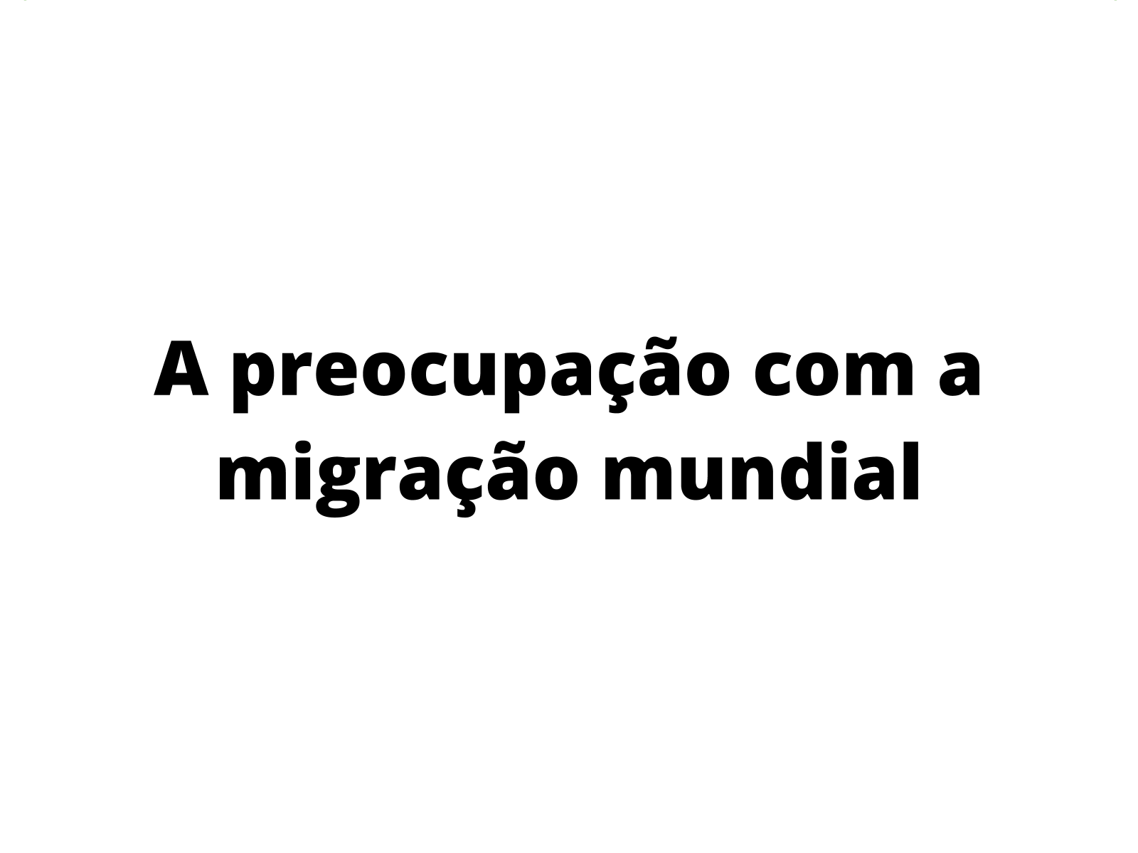 Pacto Global para Migração - Planos de aula - 8º ano – Geografia Pacto Global para Migração - Planos de aula - 8º ano – Geografia