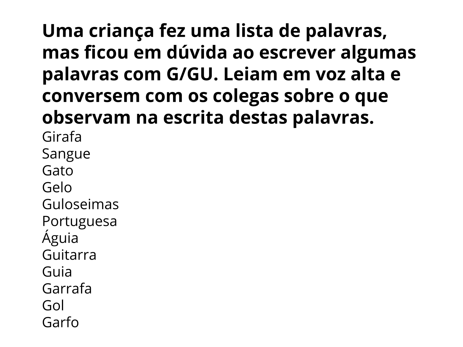 G ou GU? - Planos de aula - 3º ano - Língua Portuguesa
